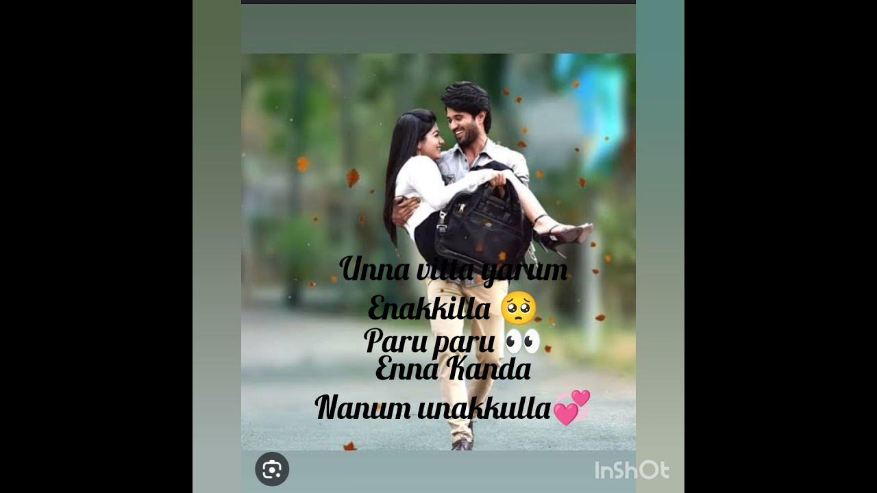 Unna vitta yarum enakilla paru paru song bgm whatsapp status - YouTube