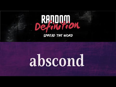 What does Abscond mean? | 2 | Random Definition | Spread the word ...