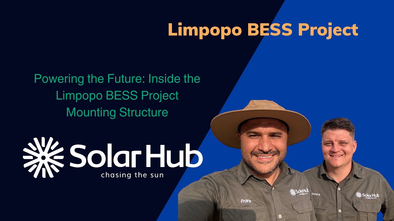Limpopo BESS Project - Week Two Day Two - Mounting Structure - YouTube