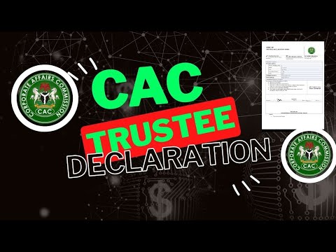 CAC TRUSTEE DECLARATION FORM - YouTube