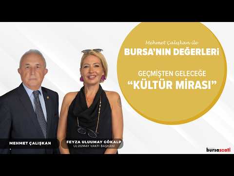 Bursa’nın Değerleri | Sandıklardan Çıkan Bir İmparatorluğun Hikâyesi – Feyza Uluumay Gökalp