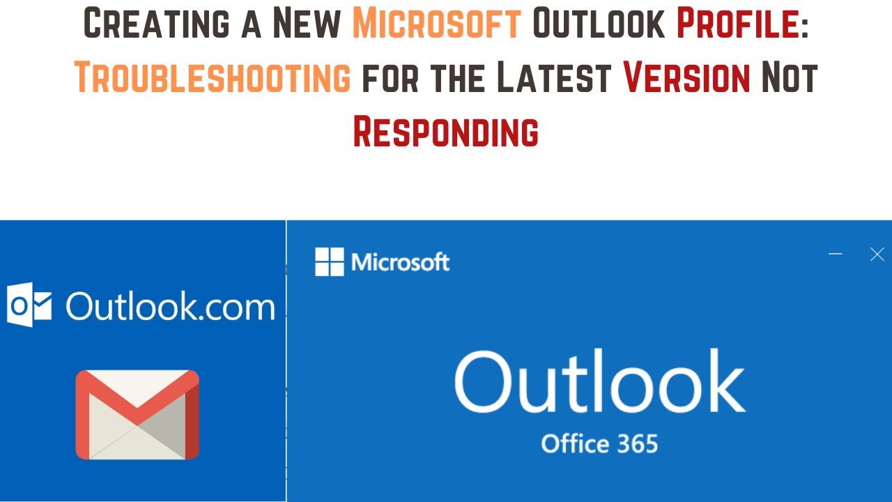 Creating a New Microsoft Outlook Profile: Troubleshooting for the ...