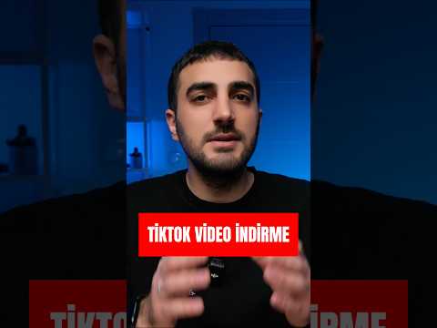 TİKTOK VİDEO İNDİRME 2026 | HD VE FİLİGRANSIZ VİDEO KAYDETME