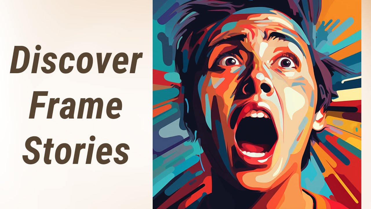 Dive into the World of Frame Stories! - YouTube