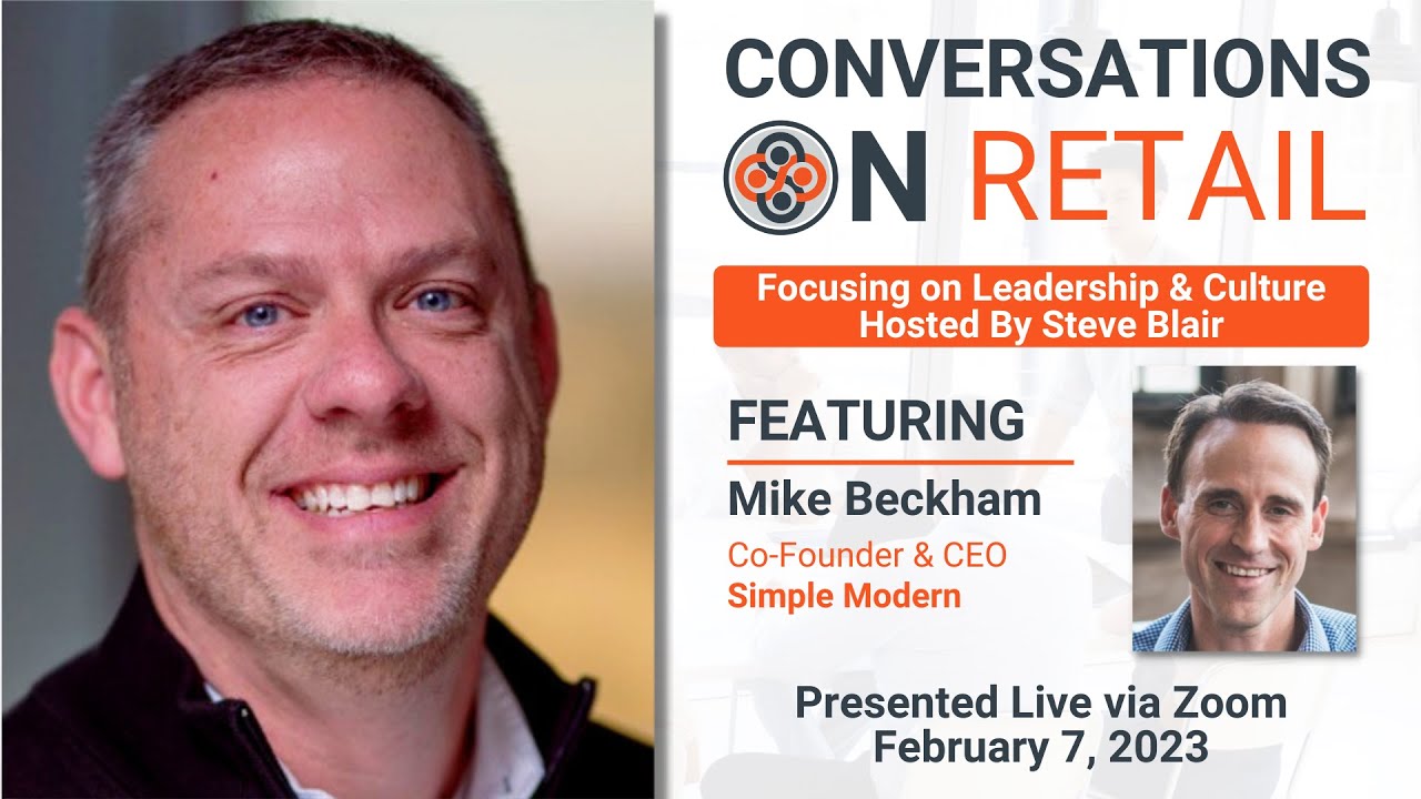 A Conversation On Leadership & Culture – Featuring Mike Beckham – Co ...
