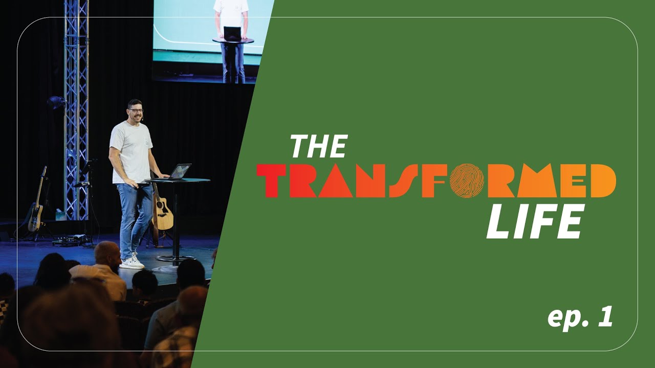 The Transformed Life Ep. 1 - YouTube