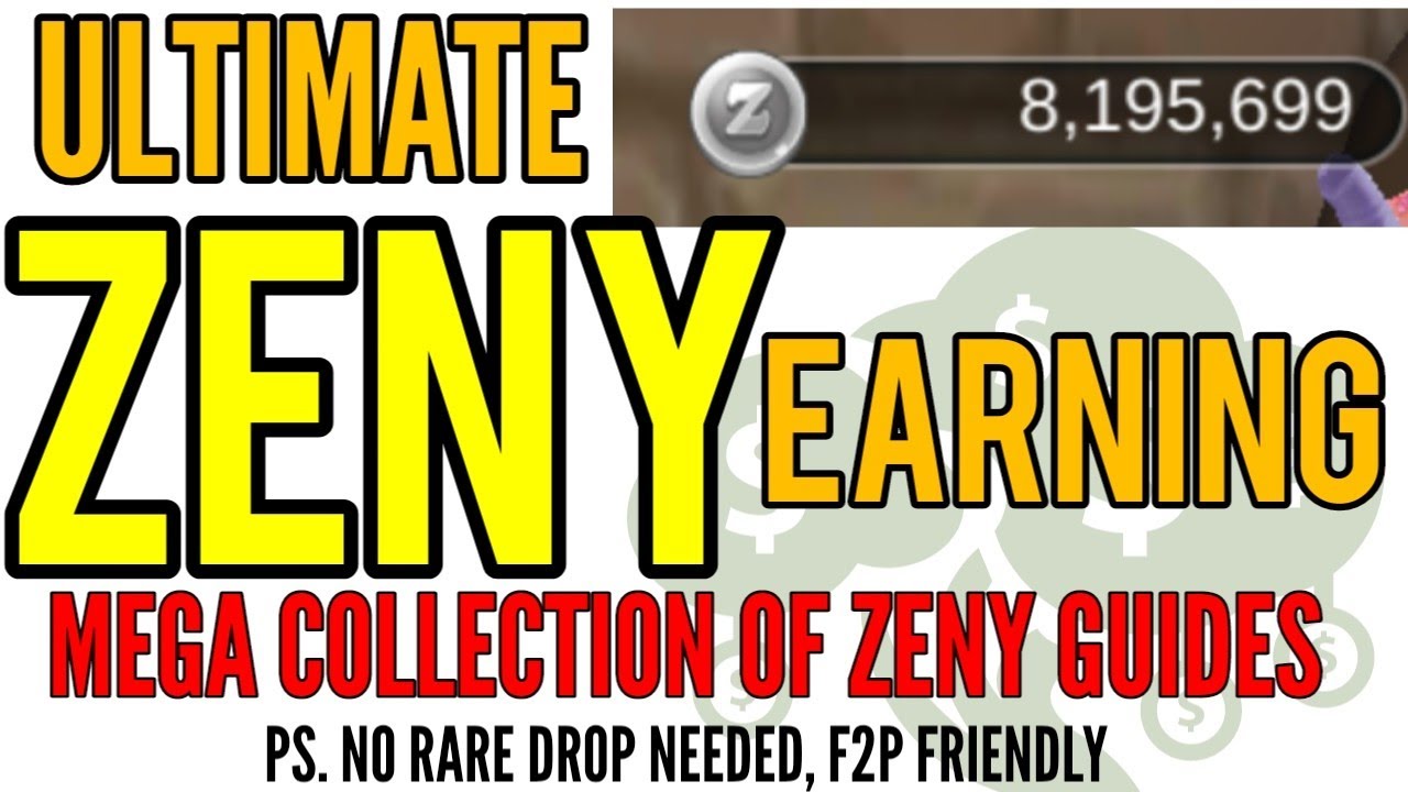 Ultimate Zeny Earning Guide! Get tons of zeny fast with my collection ...
