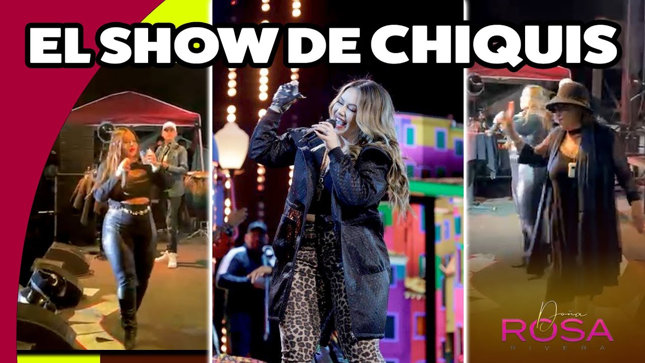 TODO UN ÉXITO El Show de CHIQUIS | Doña Rosa Rivera - YouTube