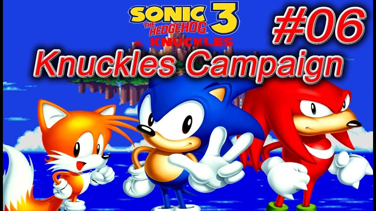Sparkly Vampires | Sonic 3 & Knuckles #14(Knuckles Campaign #06) - YouTube