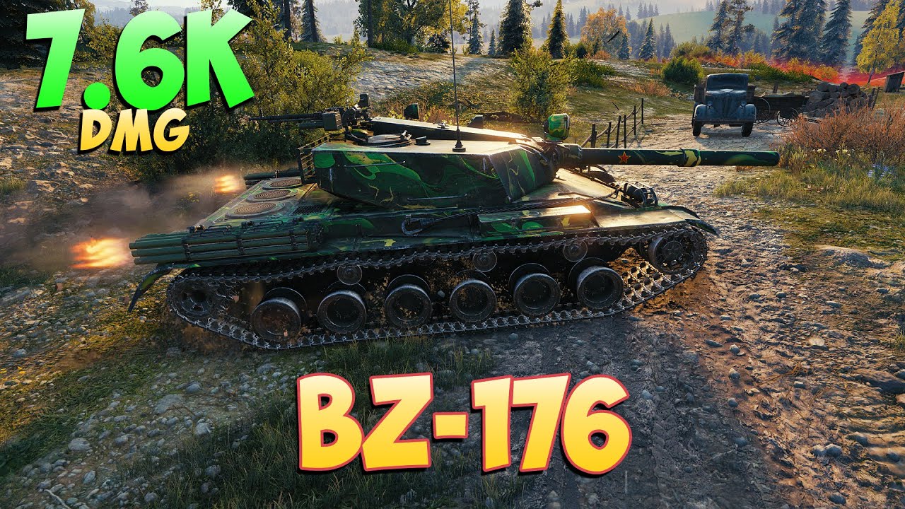 BZ-176 • Excited! - 6 Kills 7.6K DMG • World Of Tanks - YouTube