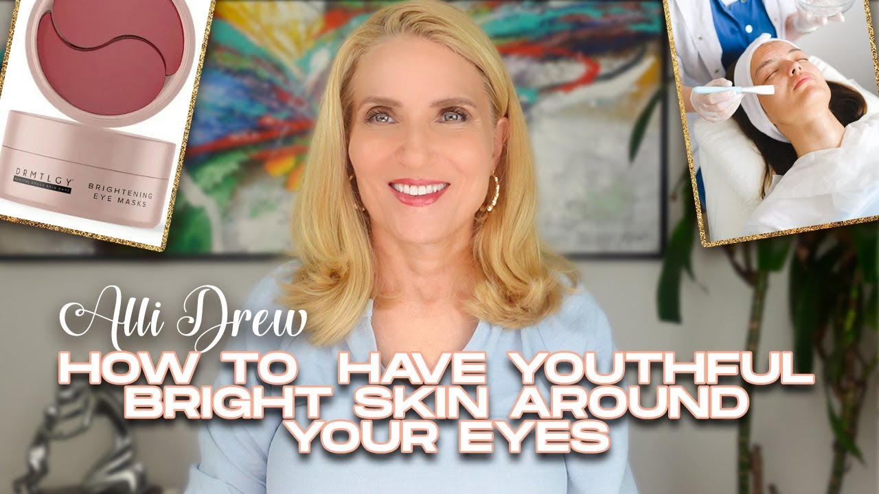 How to Get Rid of Dark Circles, Fine Lines, and Puffiness around Our Eyes, by Alli Drew - YouTube