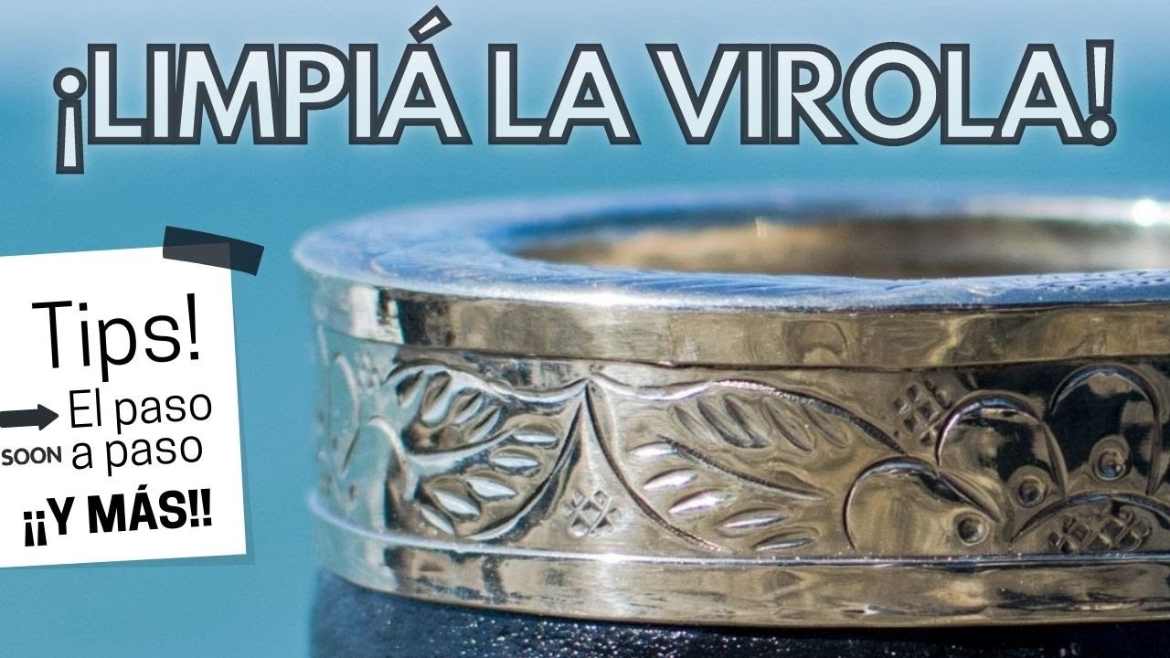 Cómo LIMPIAR LA VIROLA del MATE IMPERIAL - YouTube