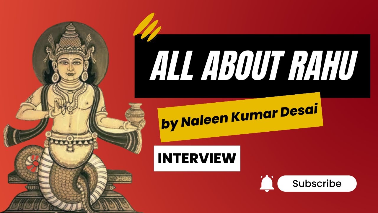 All About Rahu - A Rare Interview with Shri Naleen Kumar Desai - YouTube