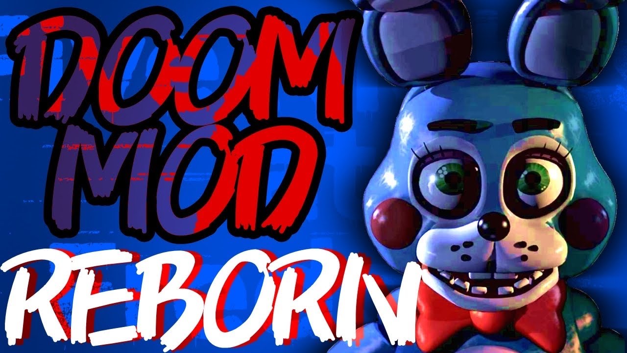 THIS FNAF 2 DOOM MOD REBORN WAS INSANITY!- - YouTube