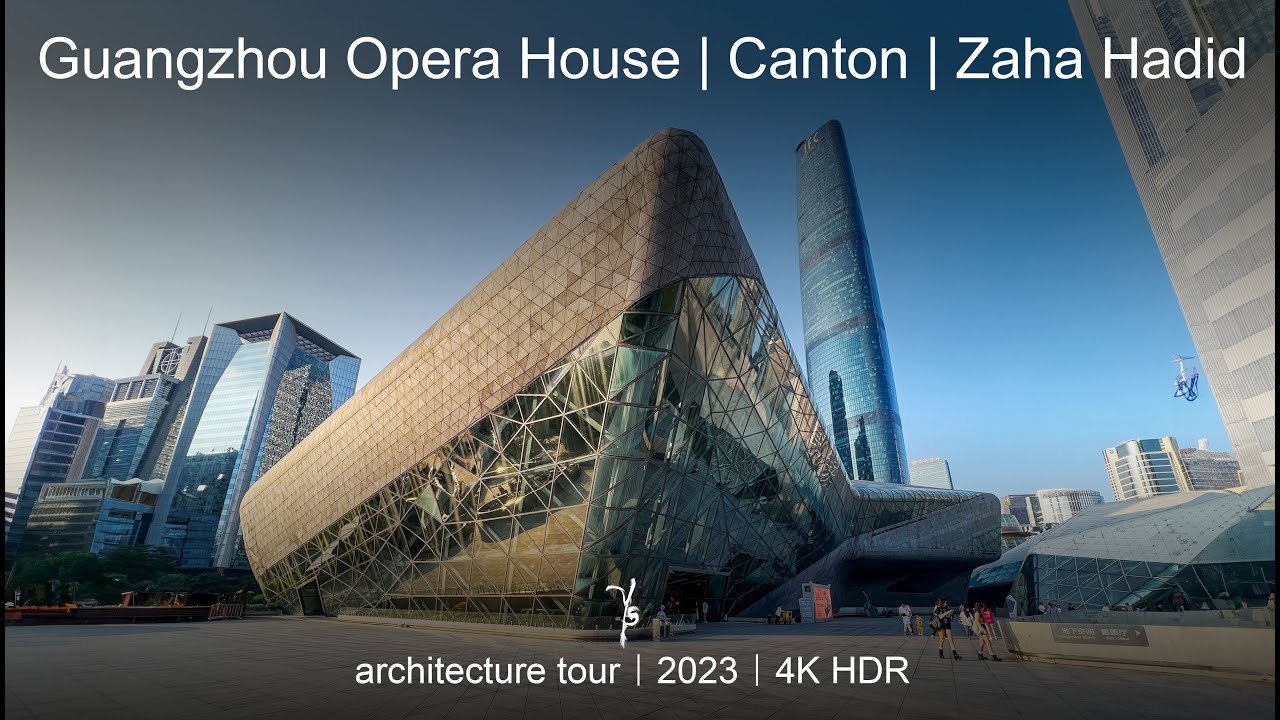 Guangzhou Opera House | Canton | Zaha Hadid | architecture tour | 4K ...