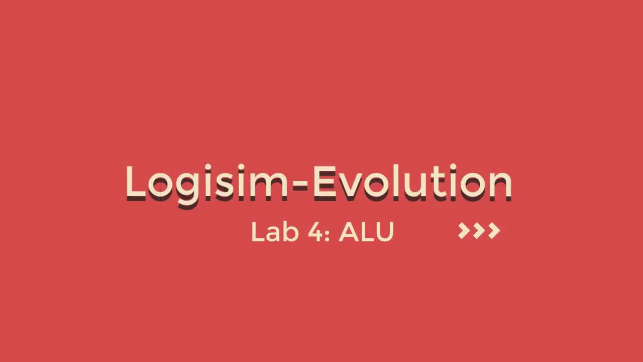 Logisim Evolution Lab04: ALU - YouTube