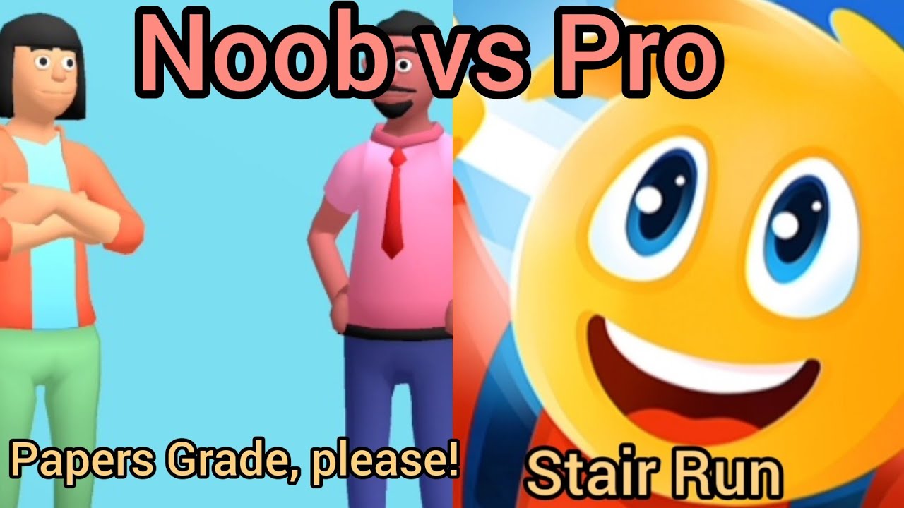 NOOB VS PRO - Papers Grade Please game and Stair Run game | all levels ...