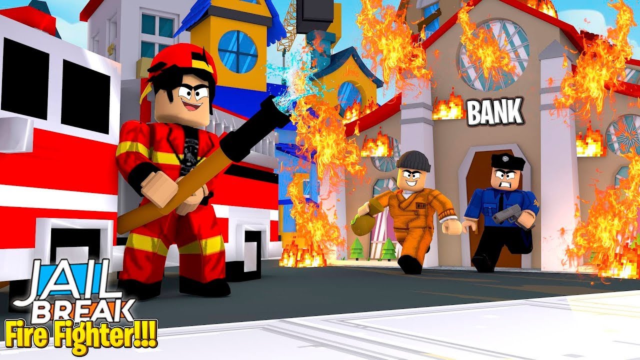 ROBLOX - JAIL BREAK, BECOMING A FIRE FIGHTER!! - YouTube