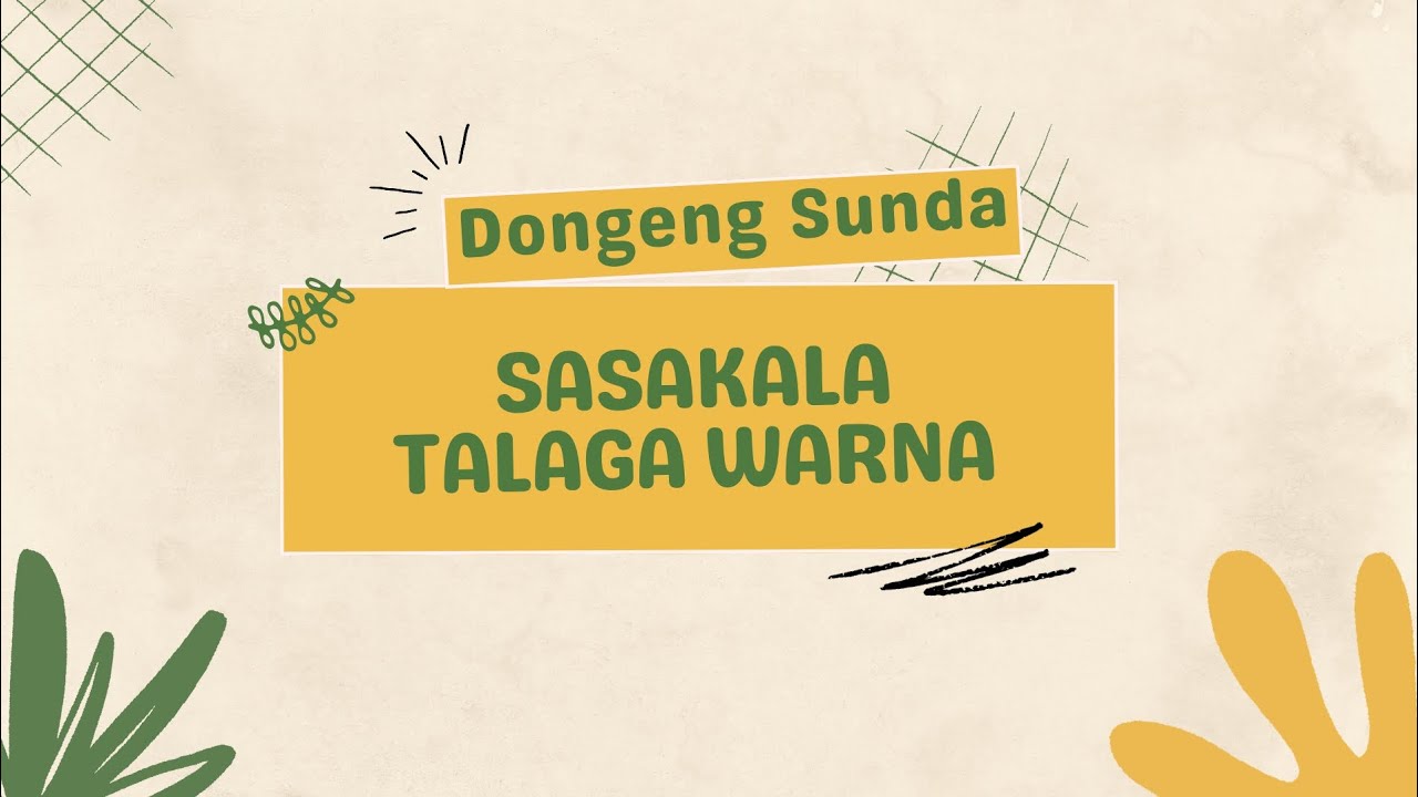 20. Resi Rohani Elwi, Dongeng Sunda " Sasakala Talaga Warna" - YouTube