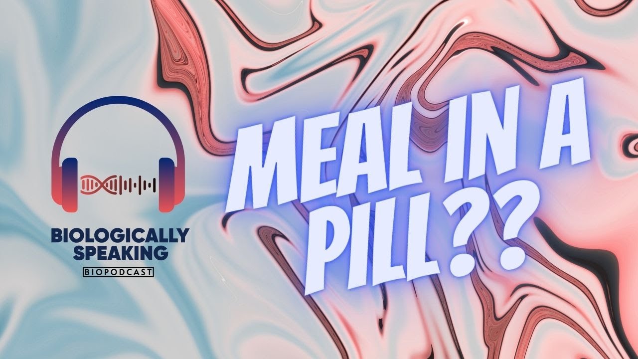 Biopodcast : Food replacement pills - YouTube