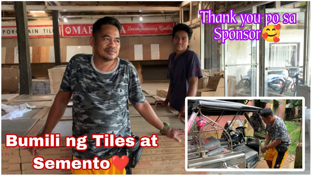 BUMILI KAMI NG TILES AT SEMENTO PARA SA AMING BAHAY Thank you po sa ...