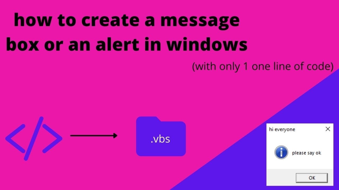 HOW TO CREATE A MESSAGE OR ALLERT BOX IN WINDOWS in less than 4.30 ...