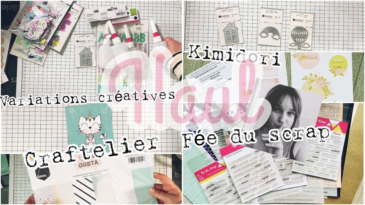 HAUL SCRAP : FÉE DU SCRAP _ CRAFTELIER _ KIMIDORI_ VARIATIONS CRÉATIVES ...