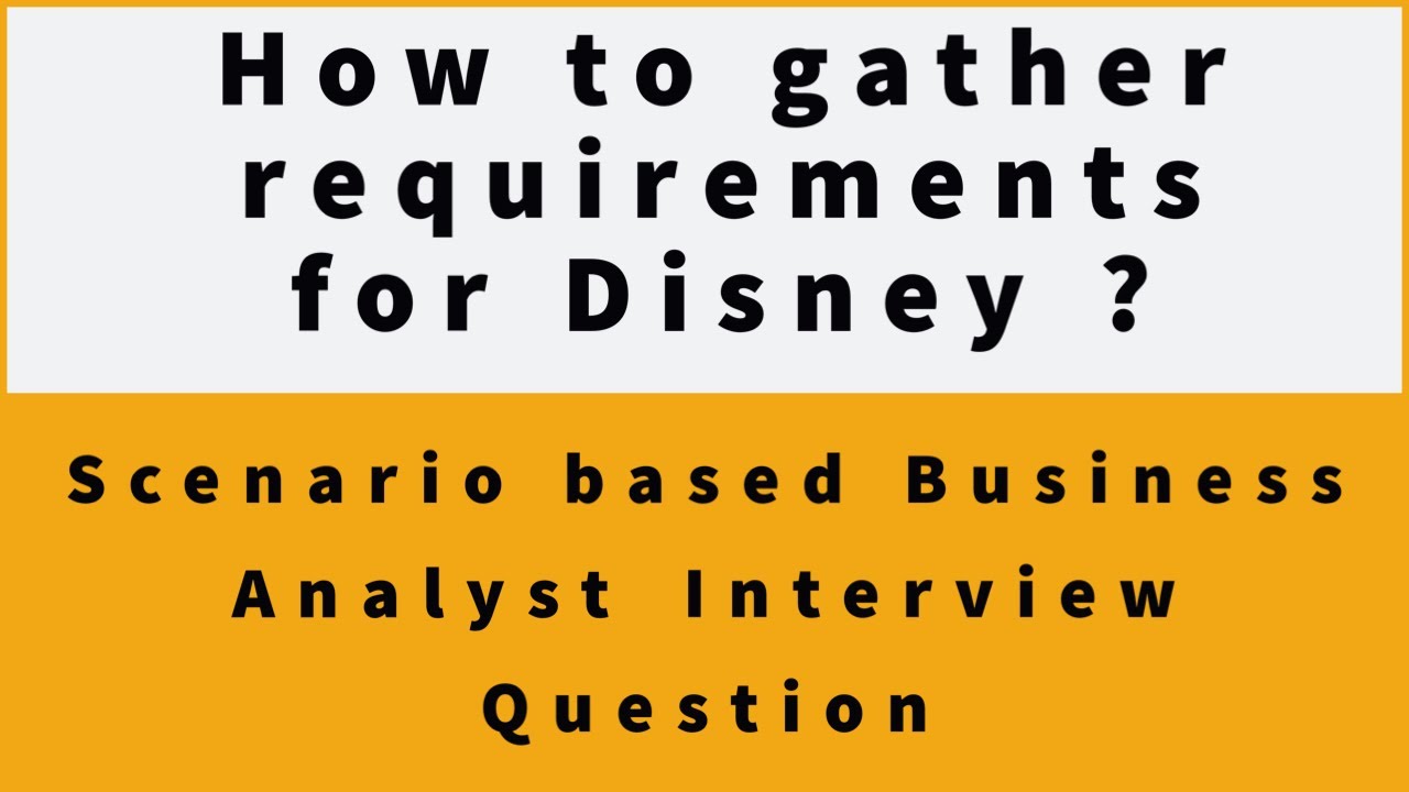 How To Answer Scenario Based Interview Questions businessanalyst how-to-answer-scenario-based-interview-questions-businessanalyst