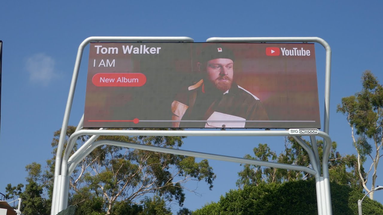 Tom Walker I Am YouTube Billboard Sunset Blvd Los Angeles California ...