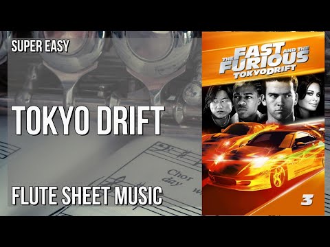 Flute Sheet Music: How to play Tokyo Drift (Fast and Furious) by ...