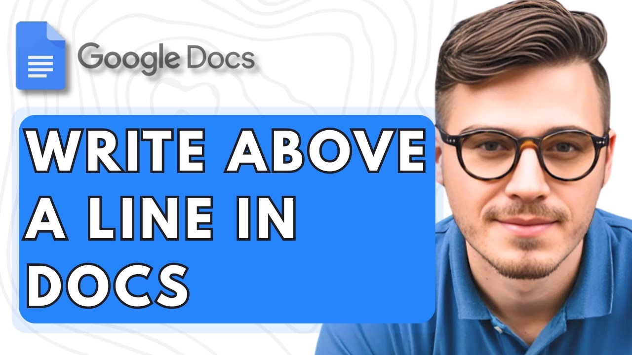 How To Write Above A Line In Google Docs [2025 Guide] - YouTube