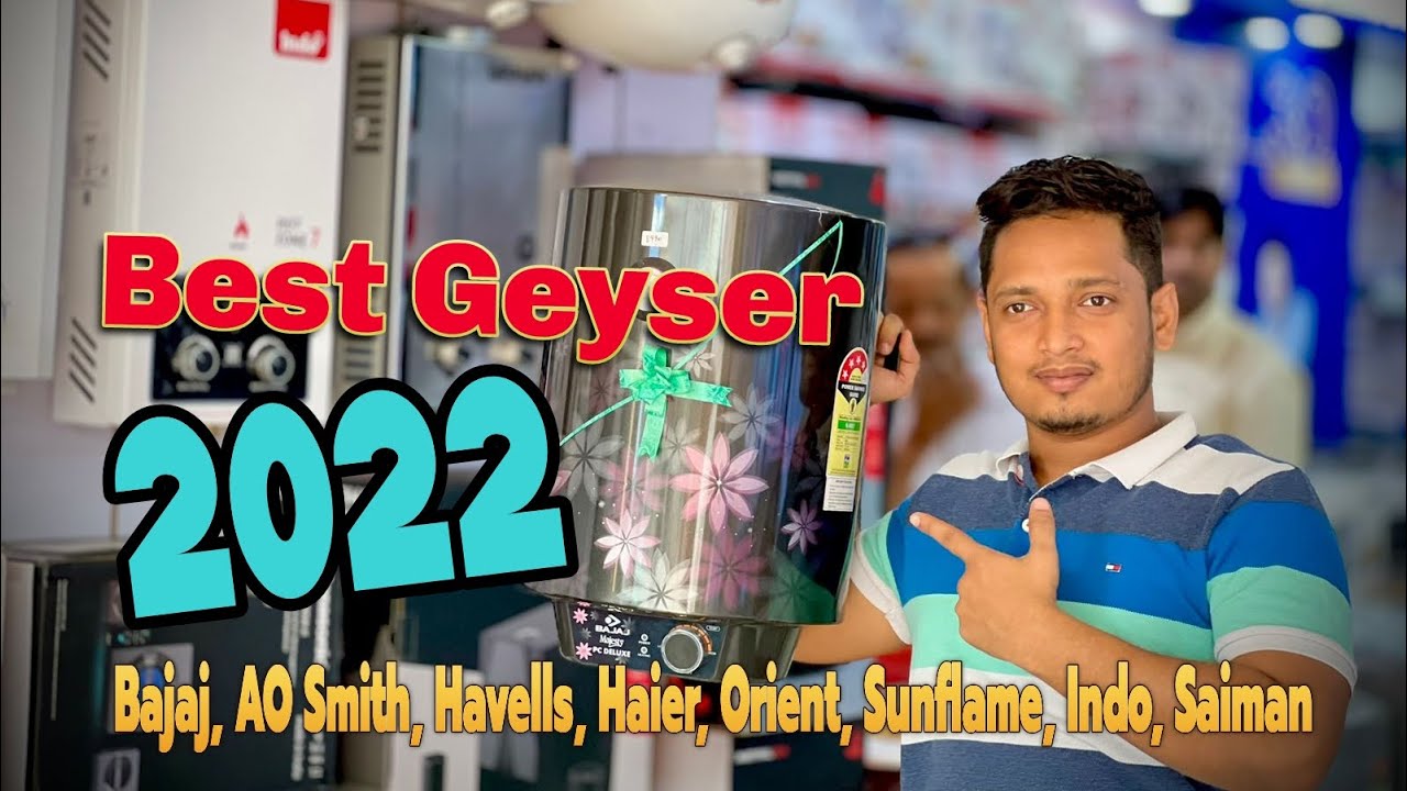 Best geyser 2022 | Top geysers in india 2022 | Geyser Buying guide 2022 | - YouTube