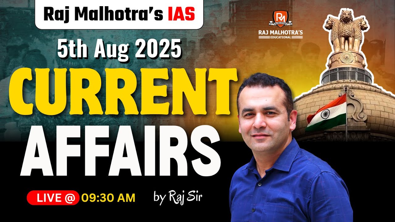 Current Affairs | 5th Aug 2025 | By - Raj Sir - YouTube