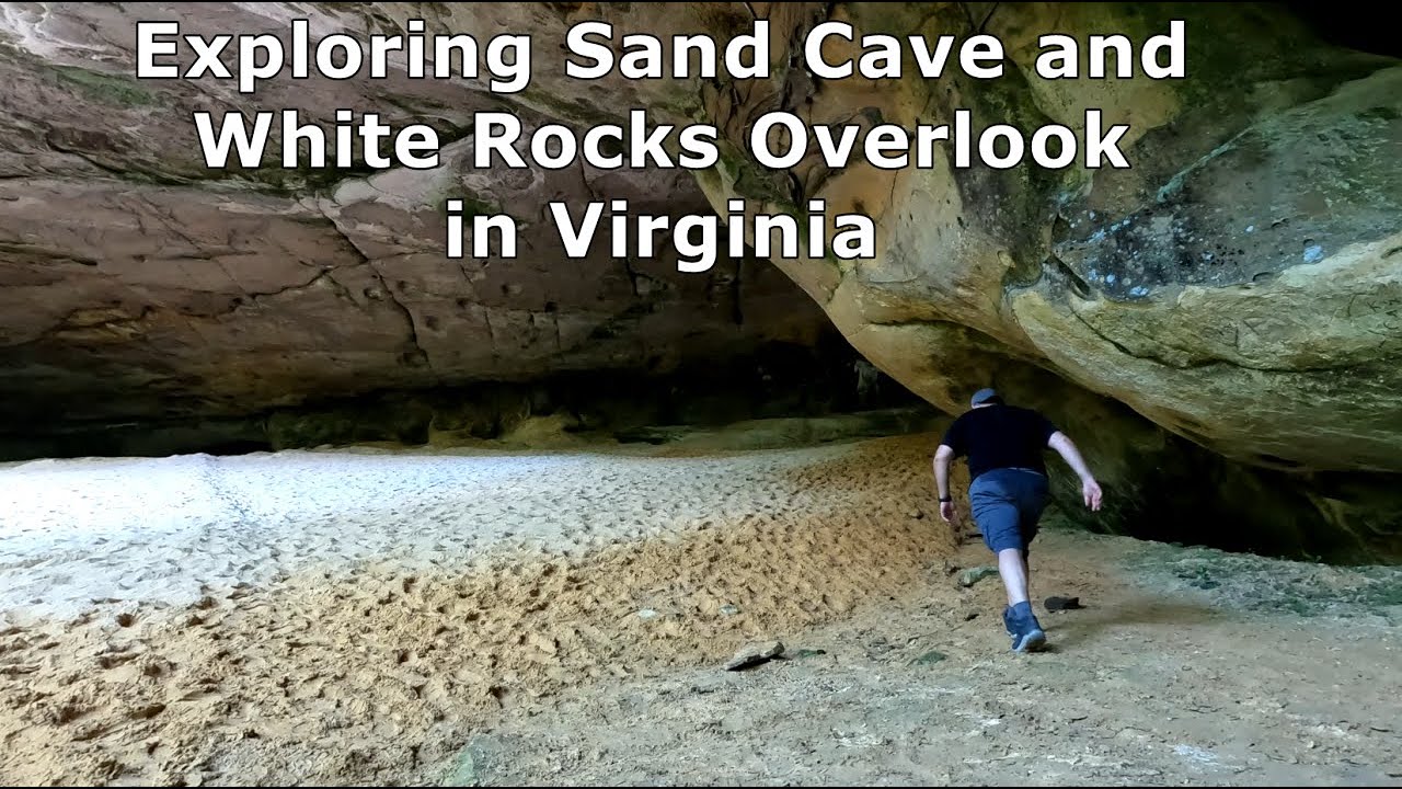 Exploring Sand Cave and White Rocks Overlook in Virginia - YouTube
