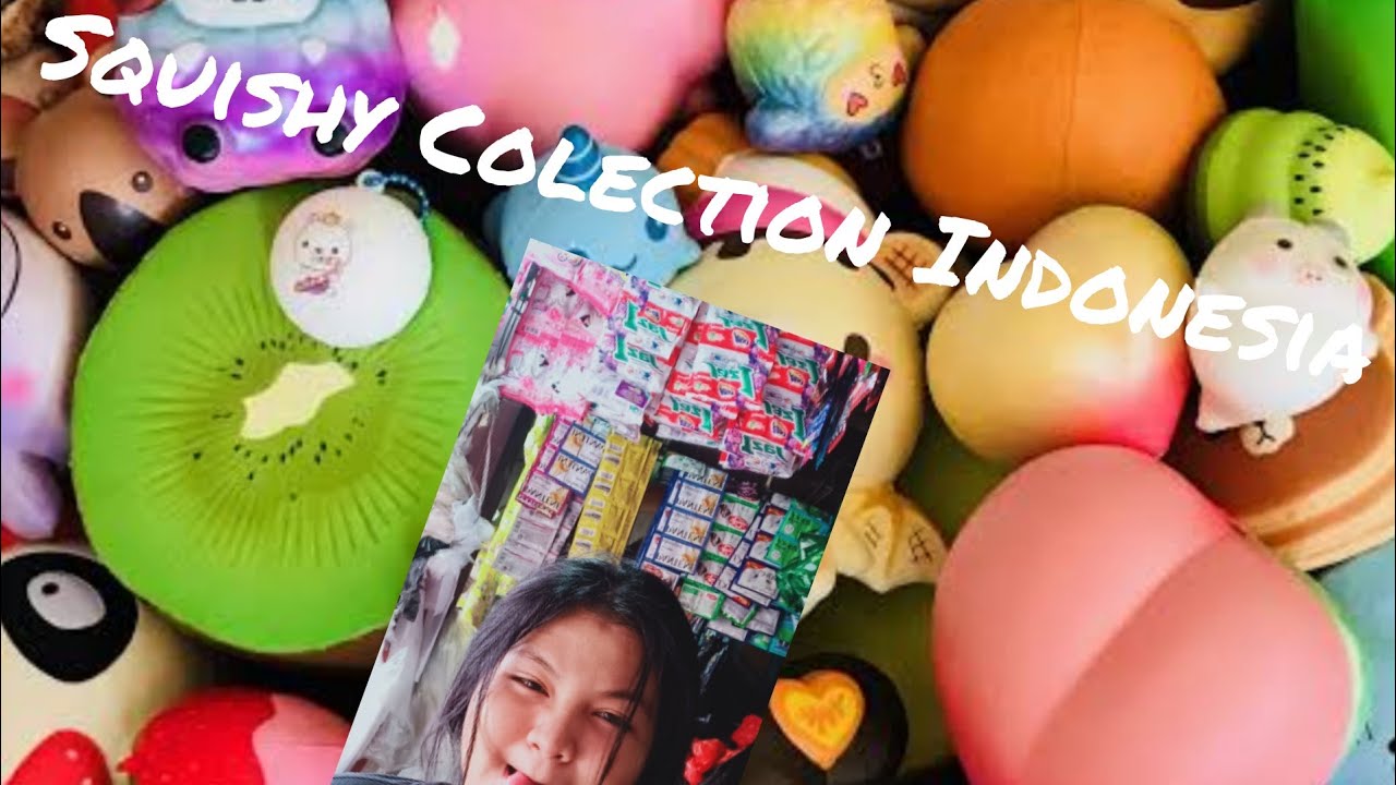 Squishy Colection Indonesia!!! - YouTube