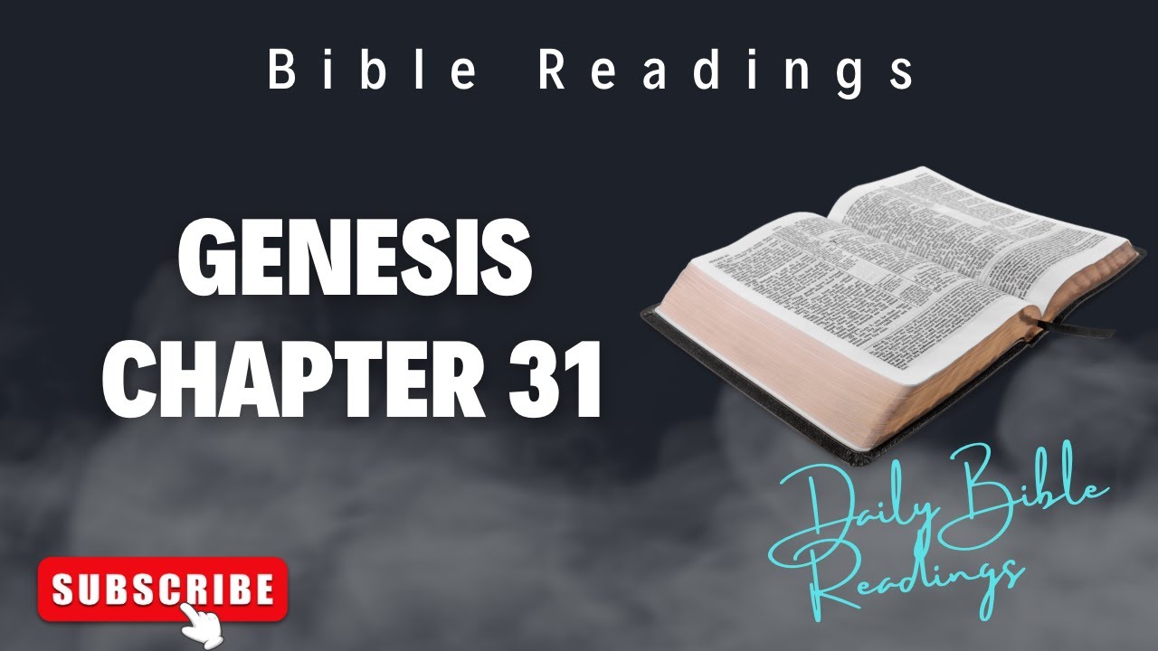 Bible Reading’s: Genesis Chapter 31 - YouTube