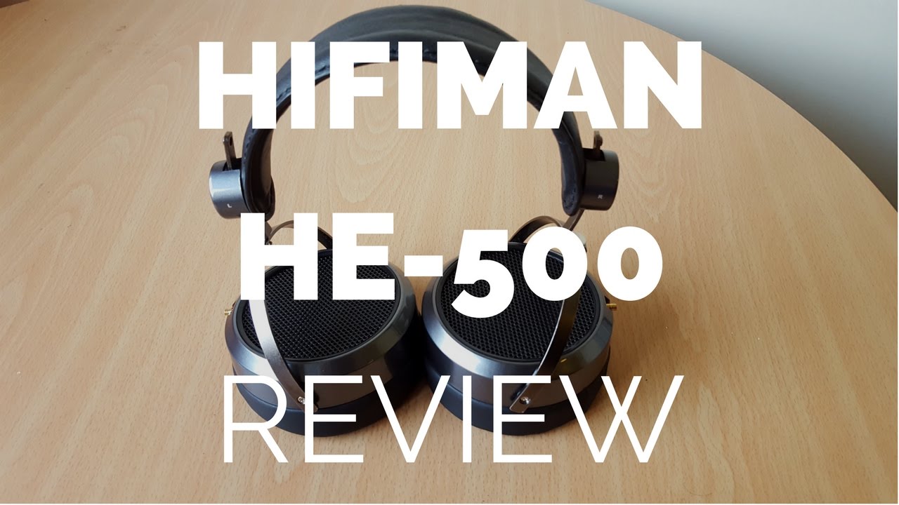 Review: Hifiman HE-500 Planar Magnetic Headphones - YouTube