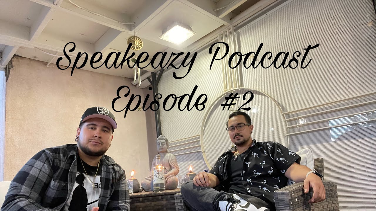 Speakeazy Podcast Episode #2 - YouTube