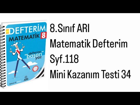 8.SINIF ARI DEFTERİM S.118 MİNİ KAZANIM TESTİ 34