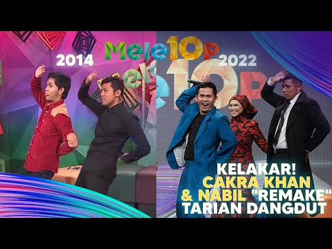 KELAKAR! Cakra Khan & Nabil \