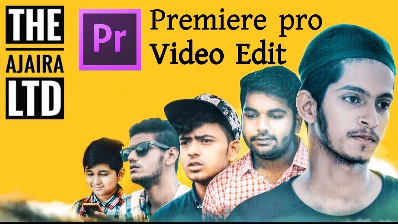 The Ajaira LTD video editing Adobe premiere pro | The Ajaira LTD | Prottoy Heron - YouTube