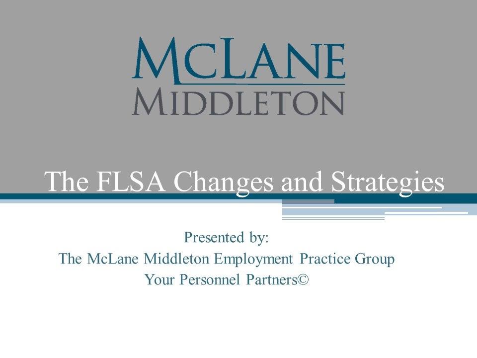 The FLSA Changes and Strategies - YouTube