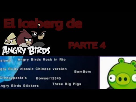 el iceberg de angry birds parte 4 - YouTube