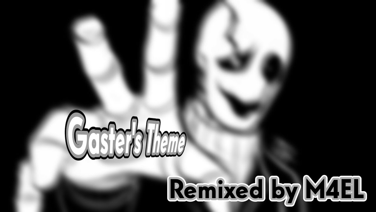 Gaster's Theme (M4EL's Remix) - YouTube