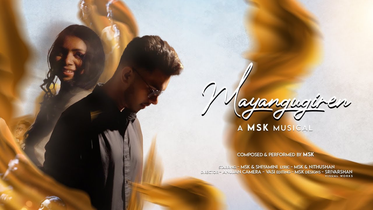 Mayangugiren Official Music Video | MSK MUSIC - YouTube