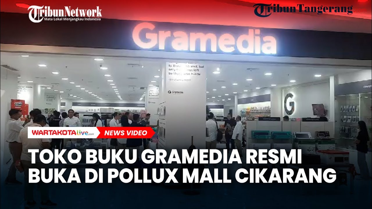 Toko Buku Gramedia Resmi Buka di Pollux Mall Cikarang, Ada Diskon ...