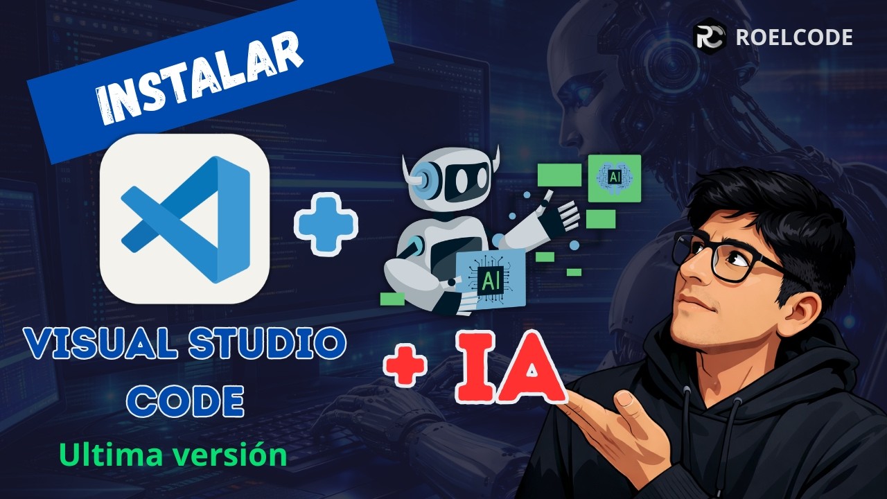 Cómo Instalar VSCode + IA para Principiantes (2026) | Descarga ...
