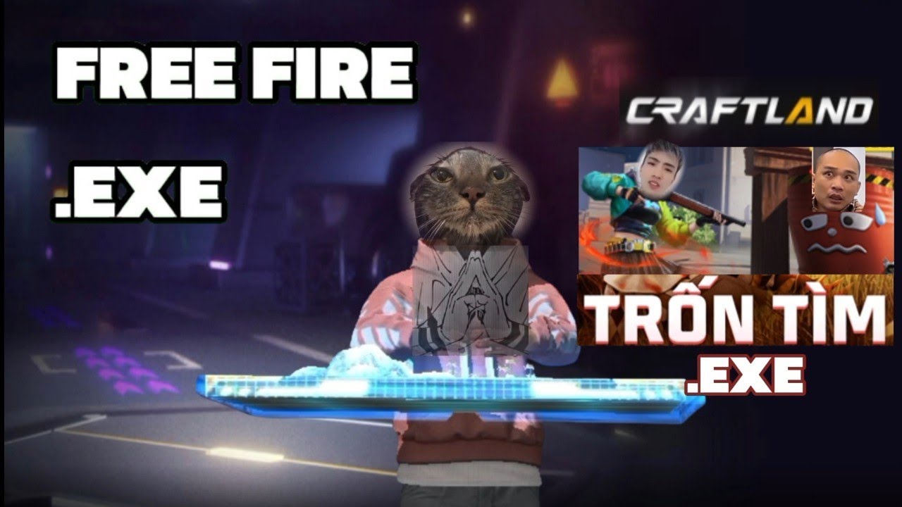 Free Fire.Exe | CraftLand.Exe Part1 | TRỐN TÌM.EXE - YouTube