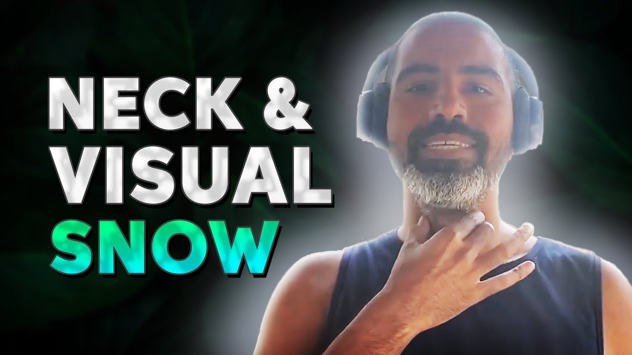 The Neck and VISUAL SNOW! - YouTube