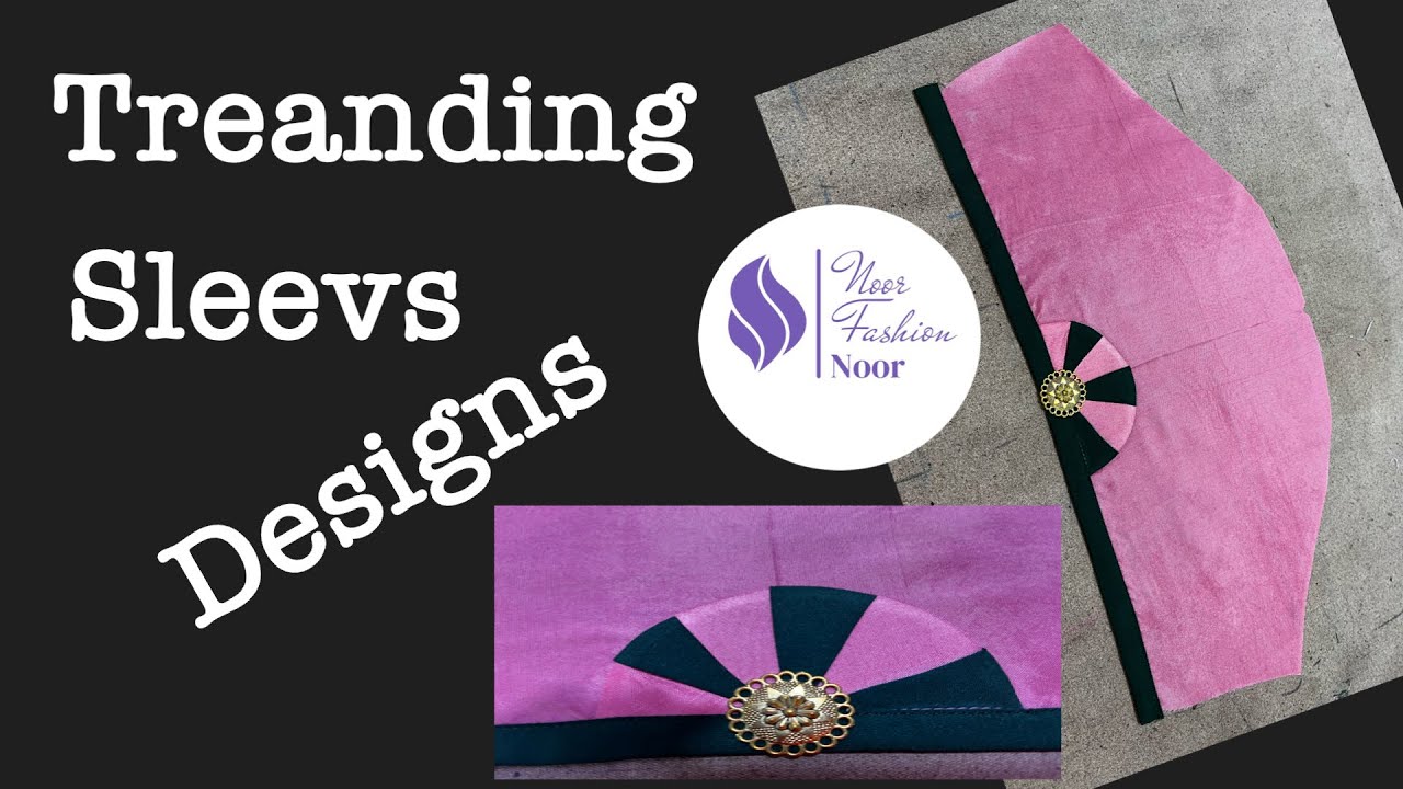 Treanding Sleevs designs/ noor fashion - YouTube